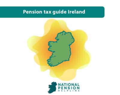 Pension Tax Guide Ireland - National Pension Helpline